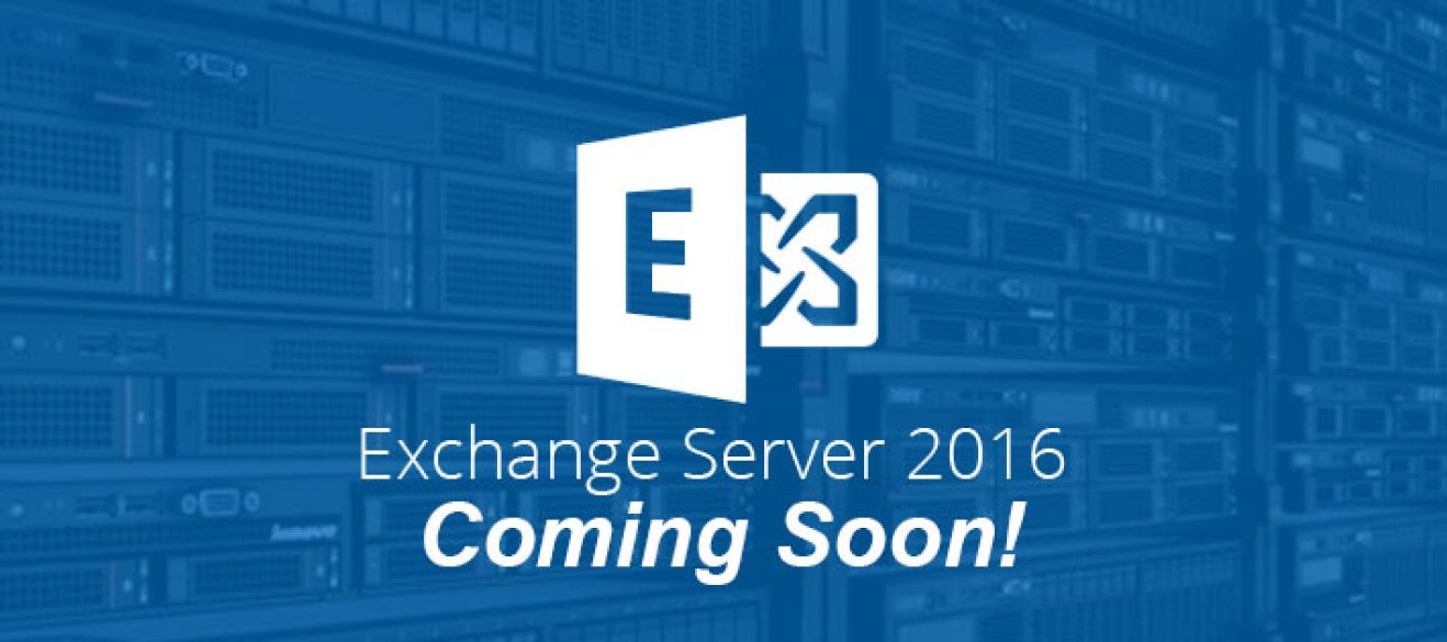 Our New Exchange 2016 Servers will be launching soon – Bulldog Tech Inc